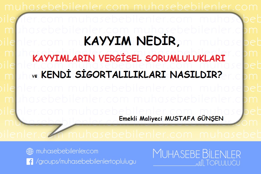 KAYYİM NEDİR, KAYYİMLARİN VERGİSEL SORUMLULUKLARİ VE KENDİ ...