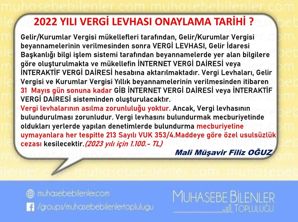 2022 YILI VERGİ LEVHASI ONAYLAMA TARİHİ ? - Muhasebe Bilenler Topluluğu